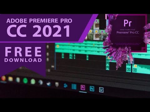 How to Download Adobe Premier Pro CC 2021 Full Crack Version - YouTube