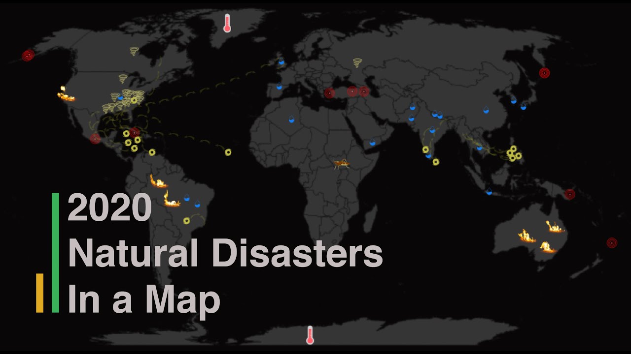 2020 Natural Disasters in a Map - YouTube