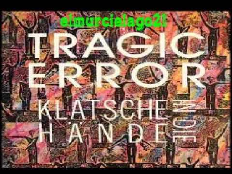 Tragic Error – Klatsche In Die Hände (1989, Vinyl) - Discogs
