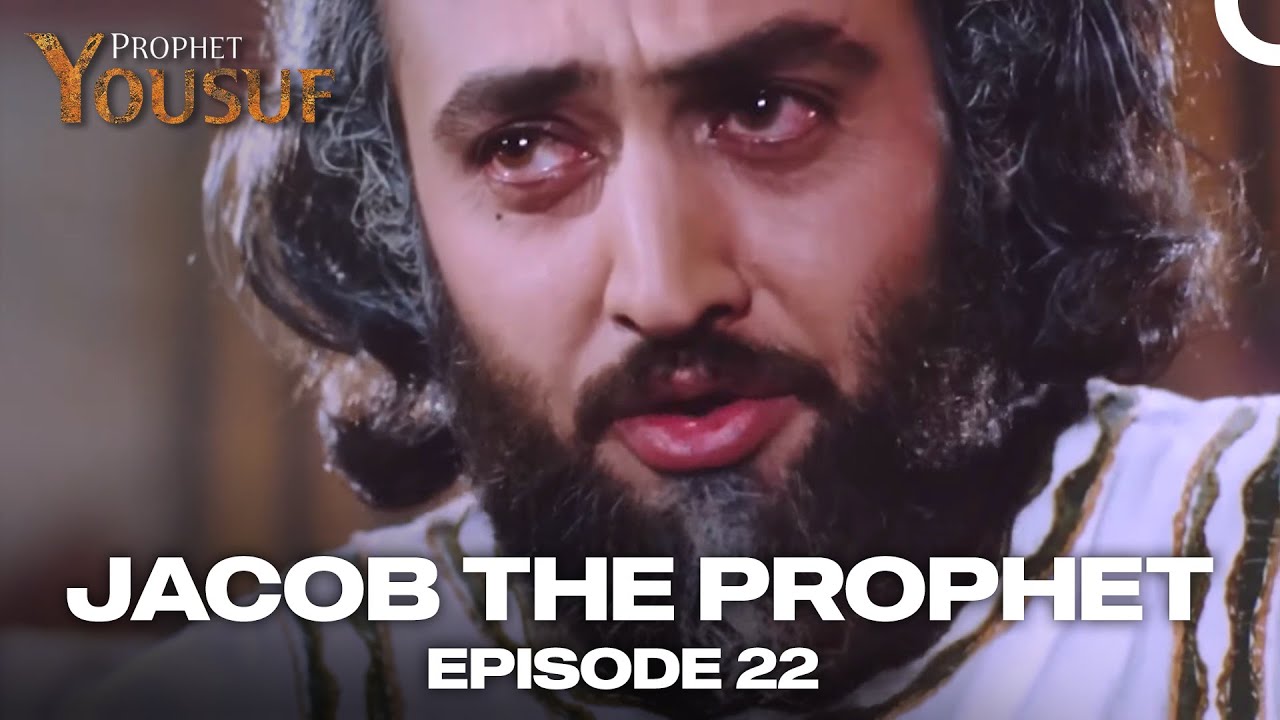 These Words are the Words of My Father Jacob | Jacob The Prophet - YouTube