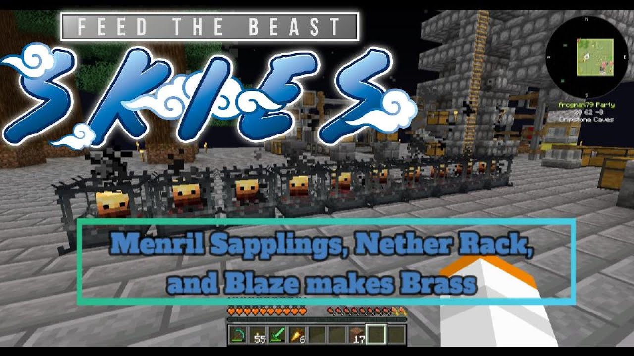 FTB Skies EP5 Menril Saplings, Nether Rack, and Blaze makes Brass - YouTube