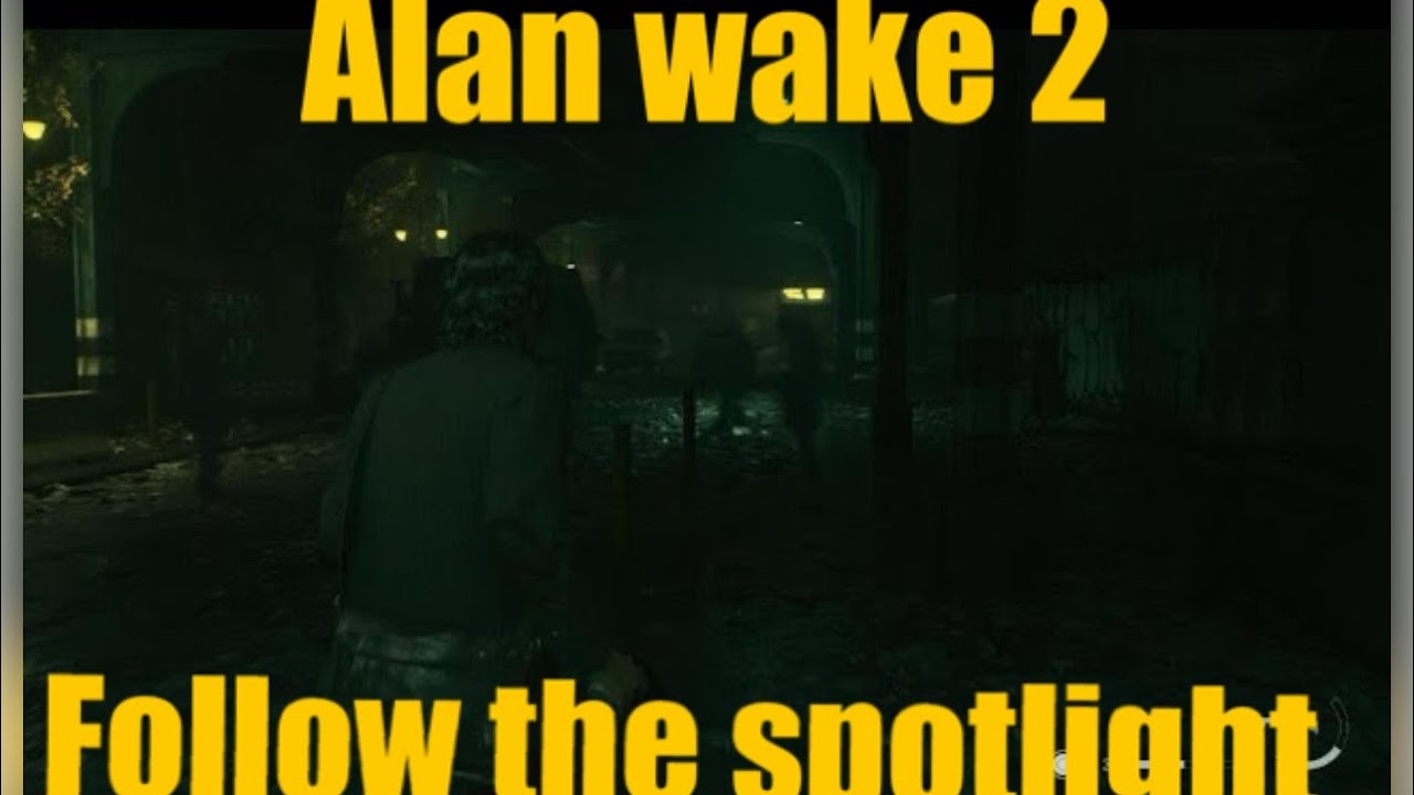 Alan Wake 2 follow the spot light in the sky - YouTube