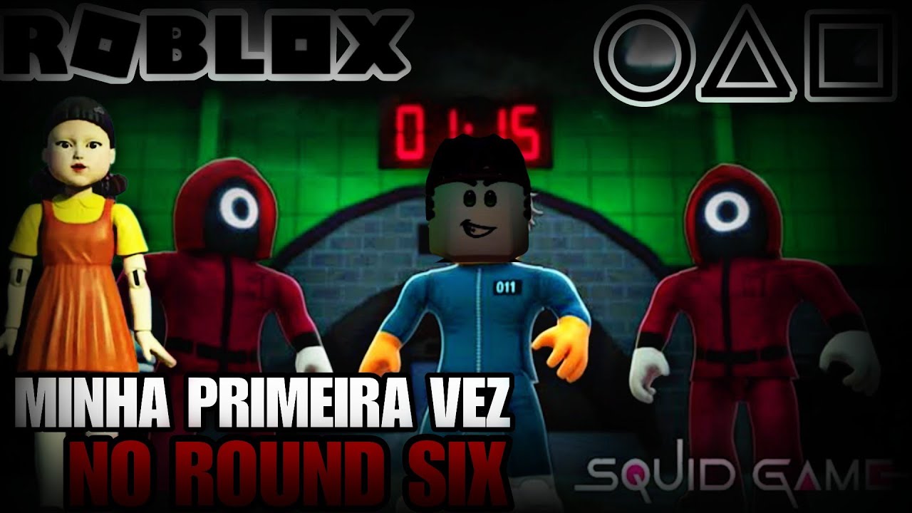 MINHA PRIMEIRA VEZ EM ROUND 6 NO ROBLOX FOI MUITO ENGRAÇADA!! - YouTube