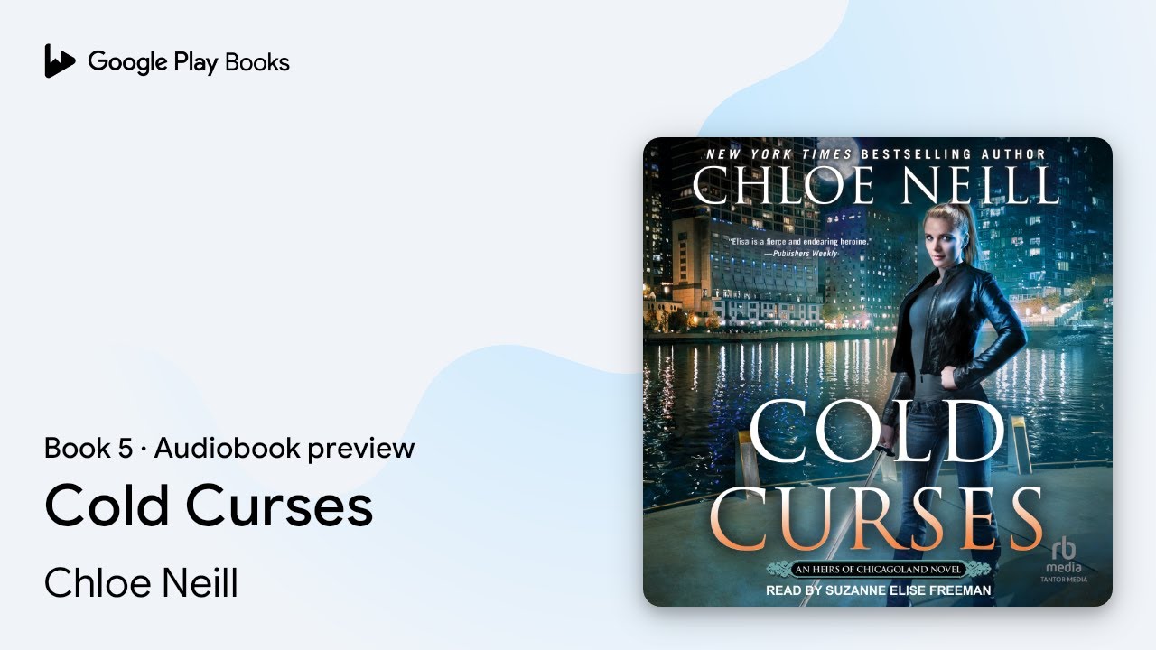 Cold Curses Book 5 by Chloe Neill · Audiobook preview - YouTube