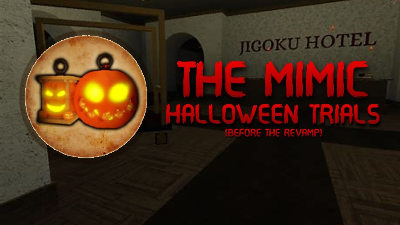 ROBLOX - THE MIMIC - HALLOWEEN TRIALS FULL WALKTHROUGH - FULL LOBBY ...