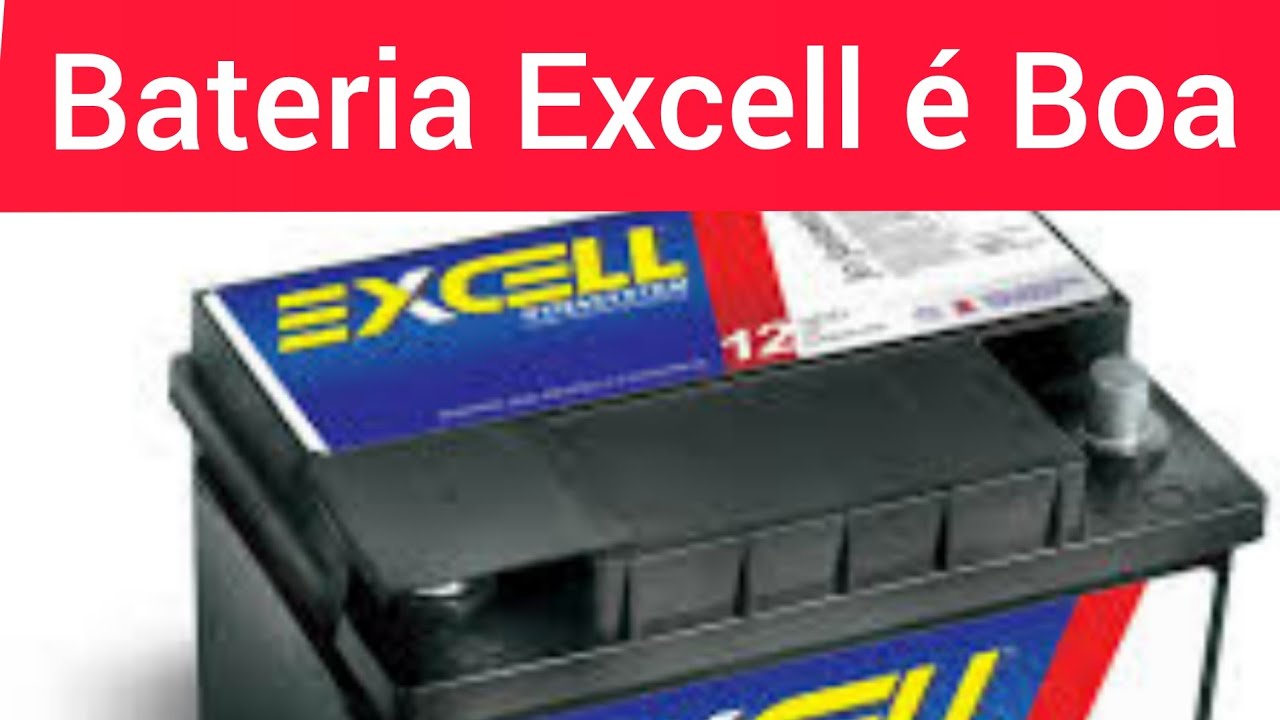 Bateria Excell é Boa - YouTube