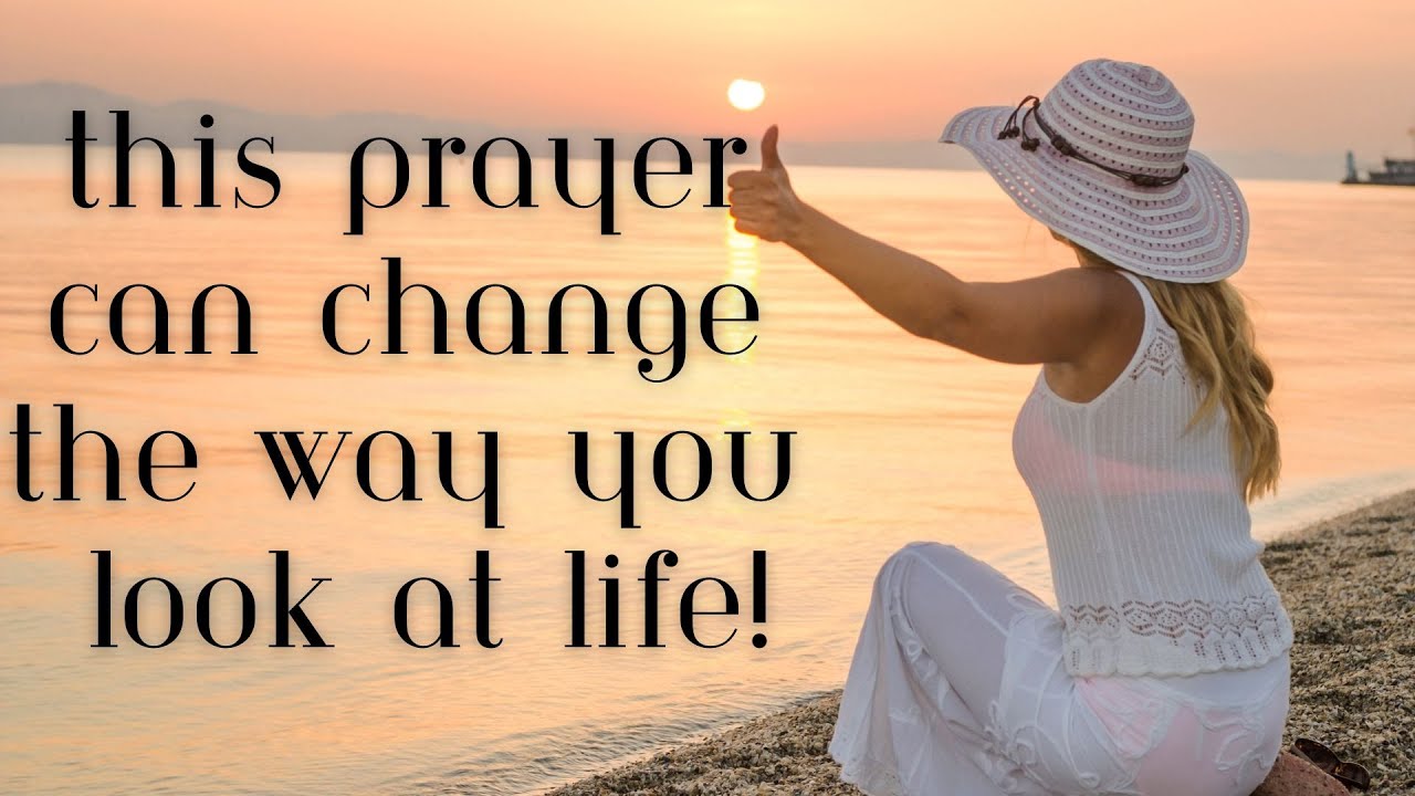 This Short Prayer Can Change the Way You Look at Life! - YouTube