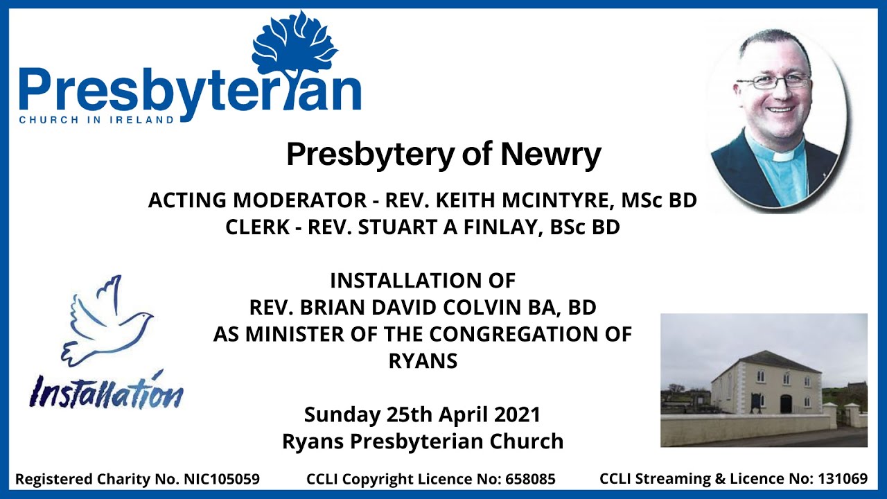 Ryans Presbyterian Church Service of Installation of Rev Brian Colvin ...