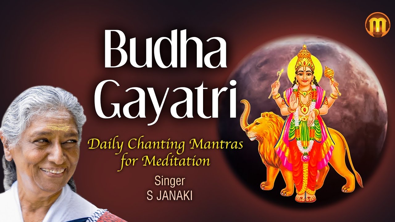 Budha Gayatri Mantra (Mercury) | Video | S Janaki | Daily Chanting ...