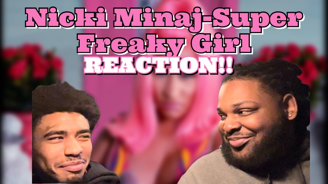 QUEEN SUCH A FREAKKK😮‍💨@nickiminaj-Super Freaky Girl REACTION w/Bae ...