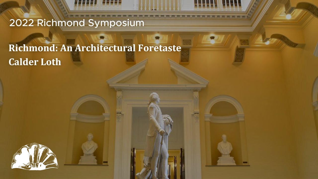 Richmond: An Architectural Foretaste - Calder Loth - YouTube