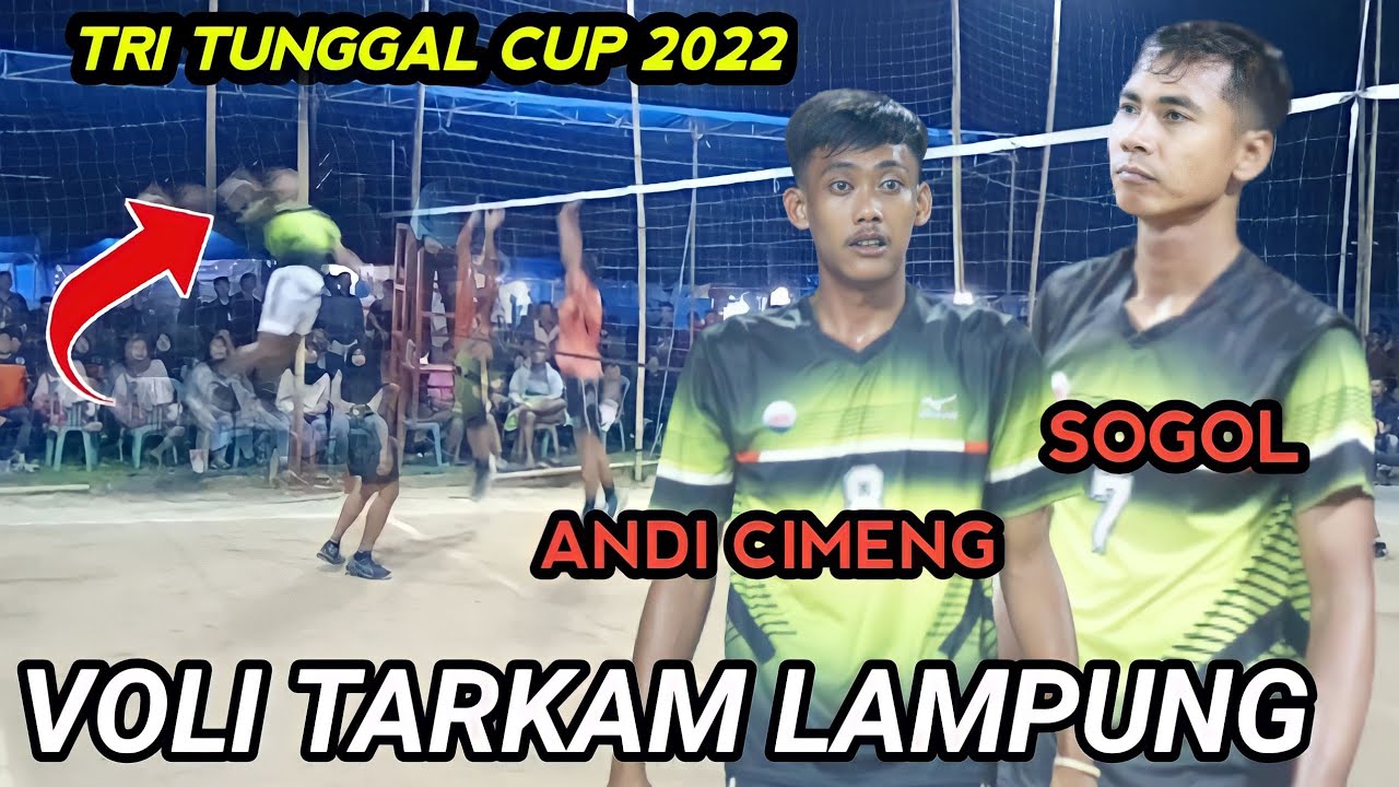 TARKAM TERBARU SOGOL FT ANDI CIMENG VOLLEY TARKAM LAMPUNG‼️ TRI TUNGGAL ...