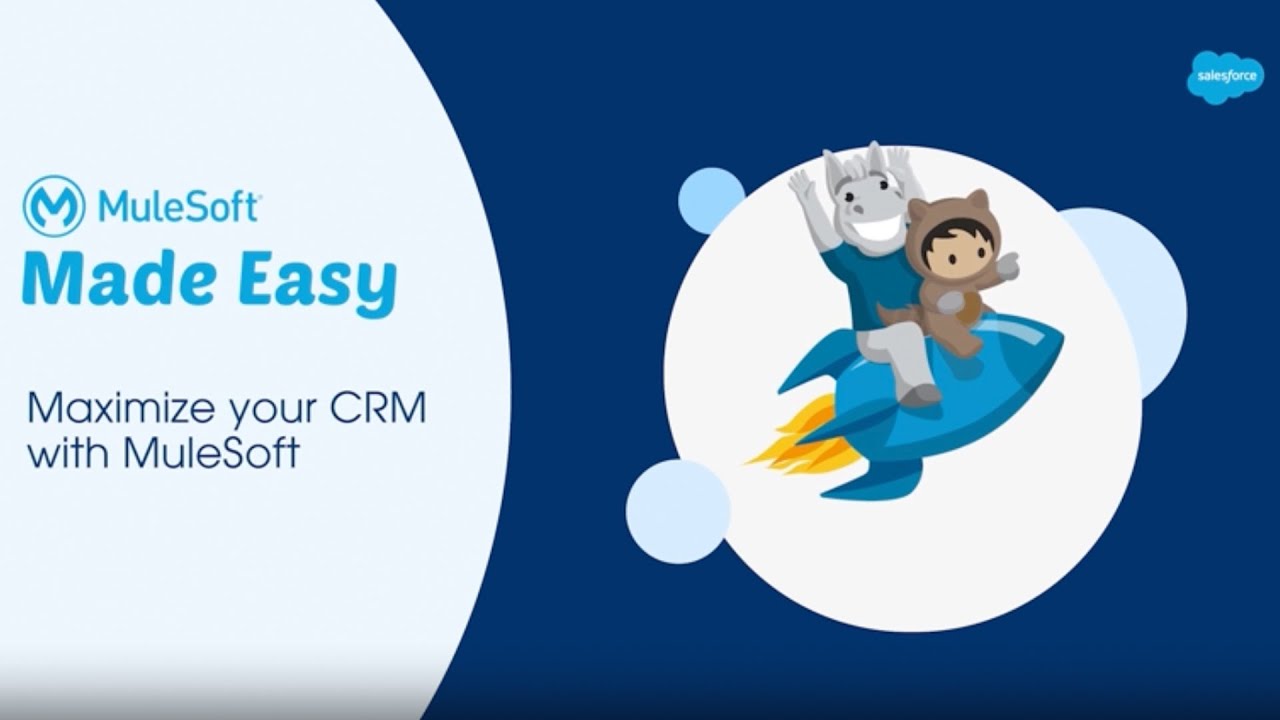 Maximize your CRM with MuleSoft | Salesforce - YouTube