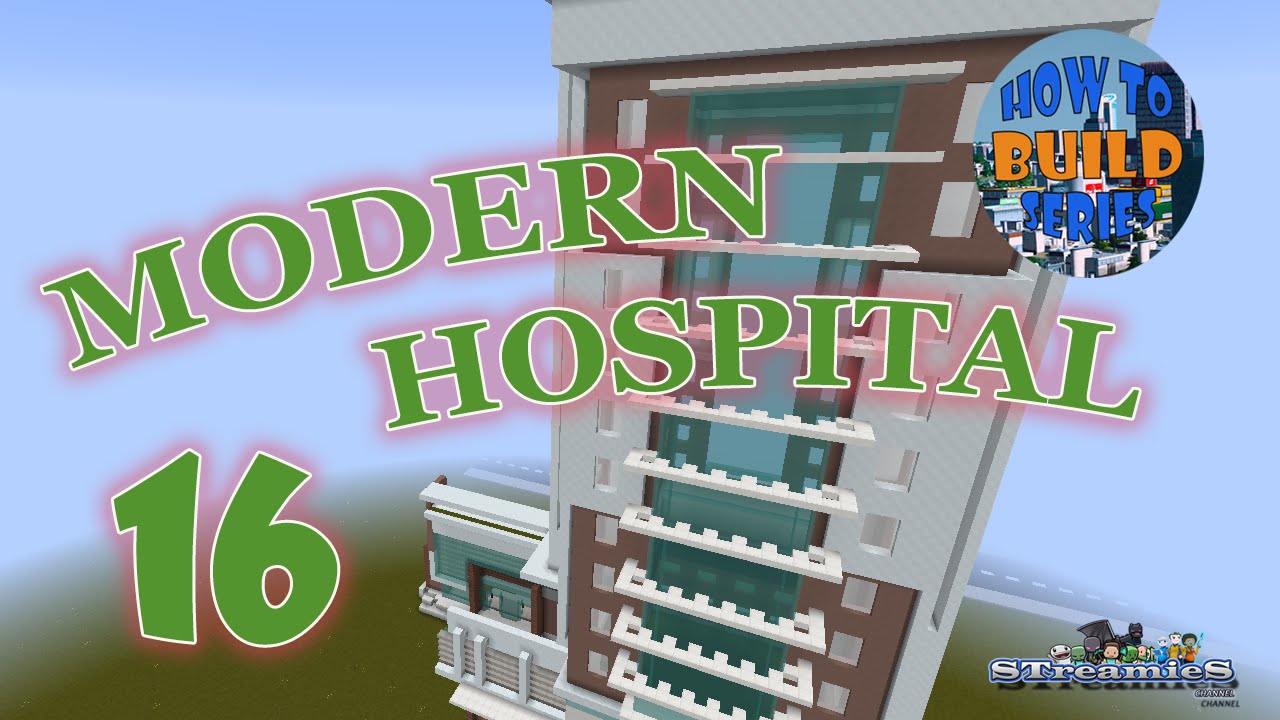 MINECRAFT | HOW TO BUILD | MODERN HOSPITAL | PART 16 - YouTube