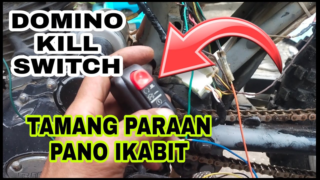 TAMANG PARAAN PANO IKABIT ANG DOMINO KILL SWITCH - YouTube
