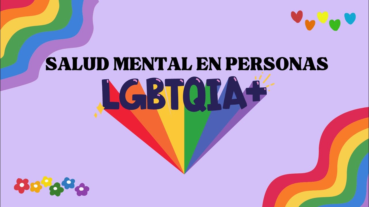 Salud Mental en Personas LGBT - YouTube