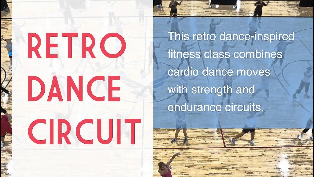 Retro Dance Circuit - YouTube