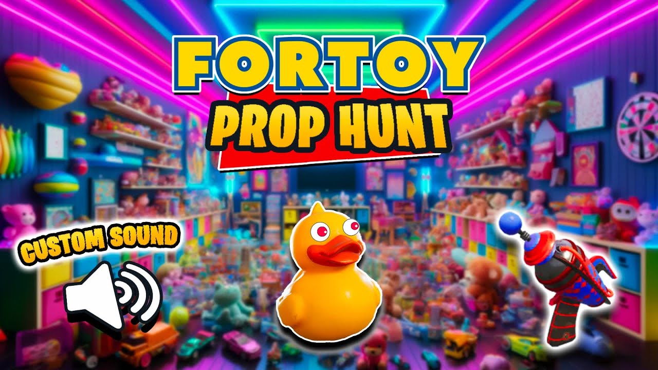 FORTNITE FORTOYS PROP HUNT 🧸 🛒 🔈Custom Taunting Meme Sounds👥 MAP CODE ...