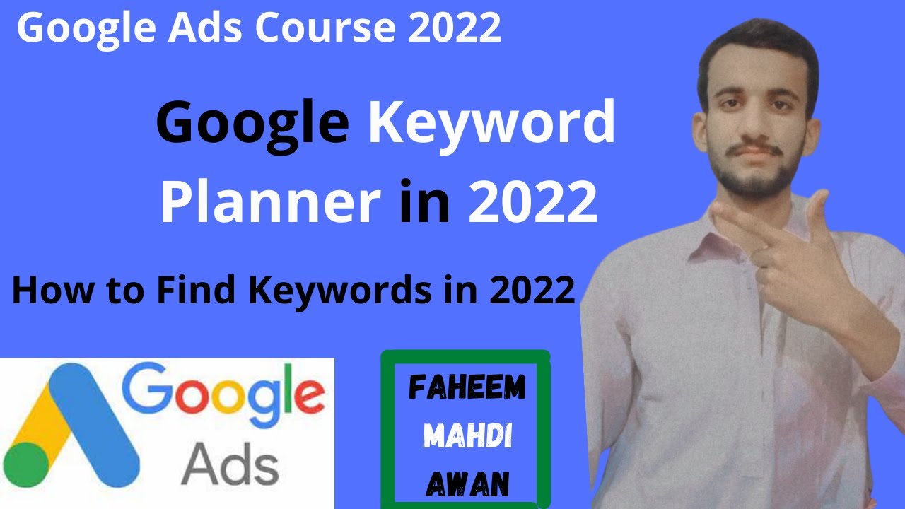 Google Ads Keywords Planner In 2022 How To Find Keywords In 2022 Google Ads Course Urdu google-ads-keywords-planner-in-2022-how-to-find-keywords-in-2022-google-ads-course-urdu