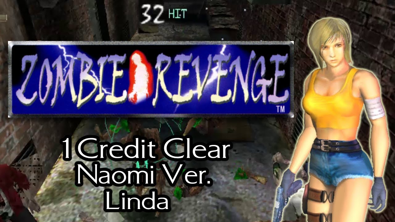 Zombie Revenge(Naomi) - 1cc/NoDeath Linda Rotta - YouTube