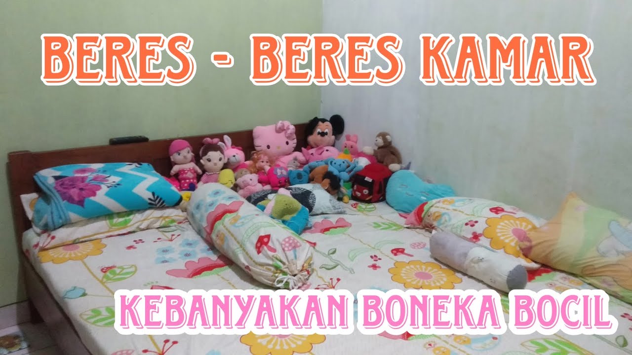 Kebanyakan Boneka // Beres2 Kamar - YouTube