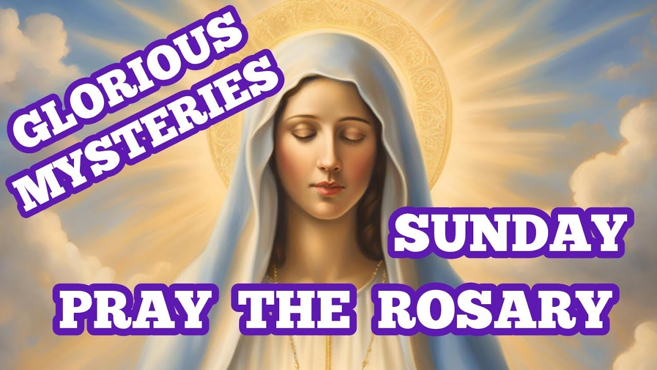 Daily Catholic Rosary: Glorious Mysteries Sunday 02/02/25 #rosary # ...