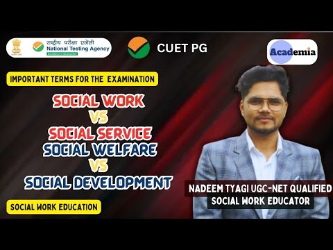 Social Welfare vs Social Development Social work vs Social Service CUET ...