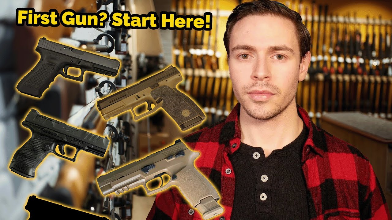 First Handgun Buyers Guide Everything You Need to Know - YouTube