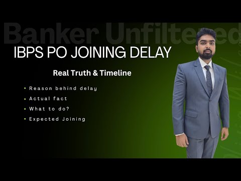 IBPS PO Joining Delay – Real Truth & Timeline - YouTube