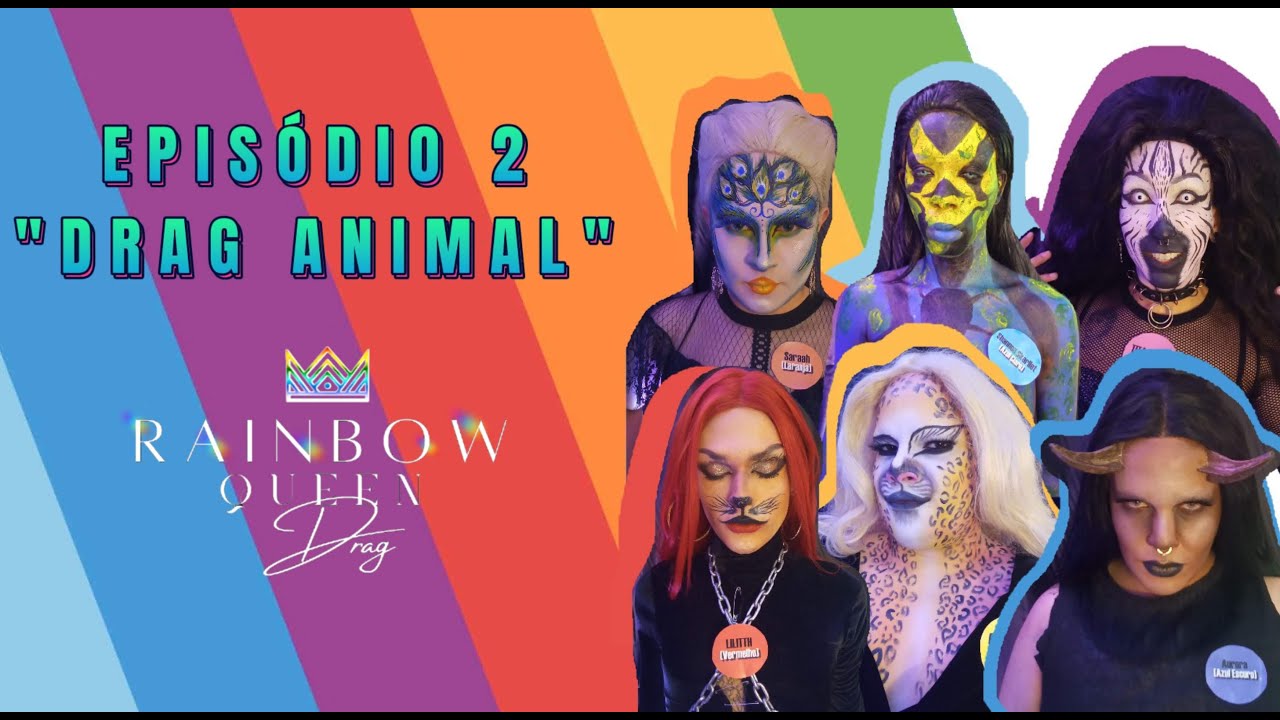 REALITY RAINBOW QUEEN Drag - EP. 2 - "Drag Animal" - YouTube