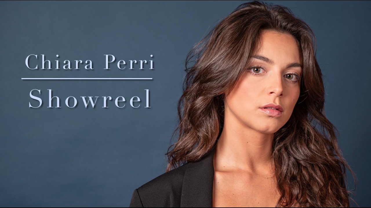 CHIARA PERRI showreel - YouTube