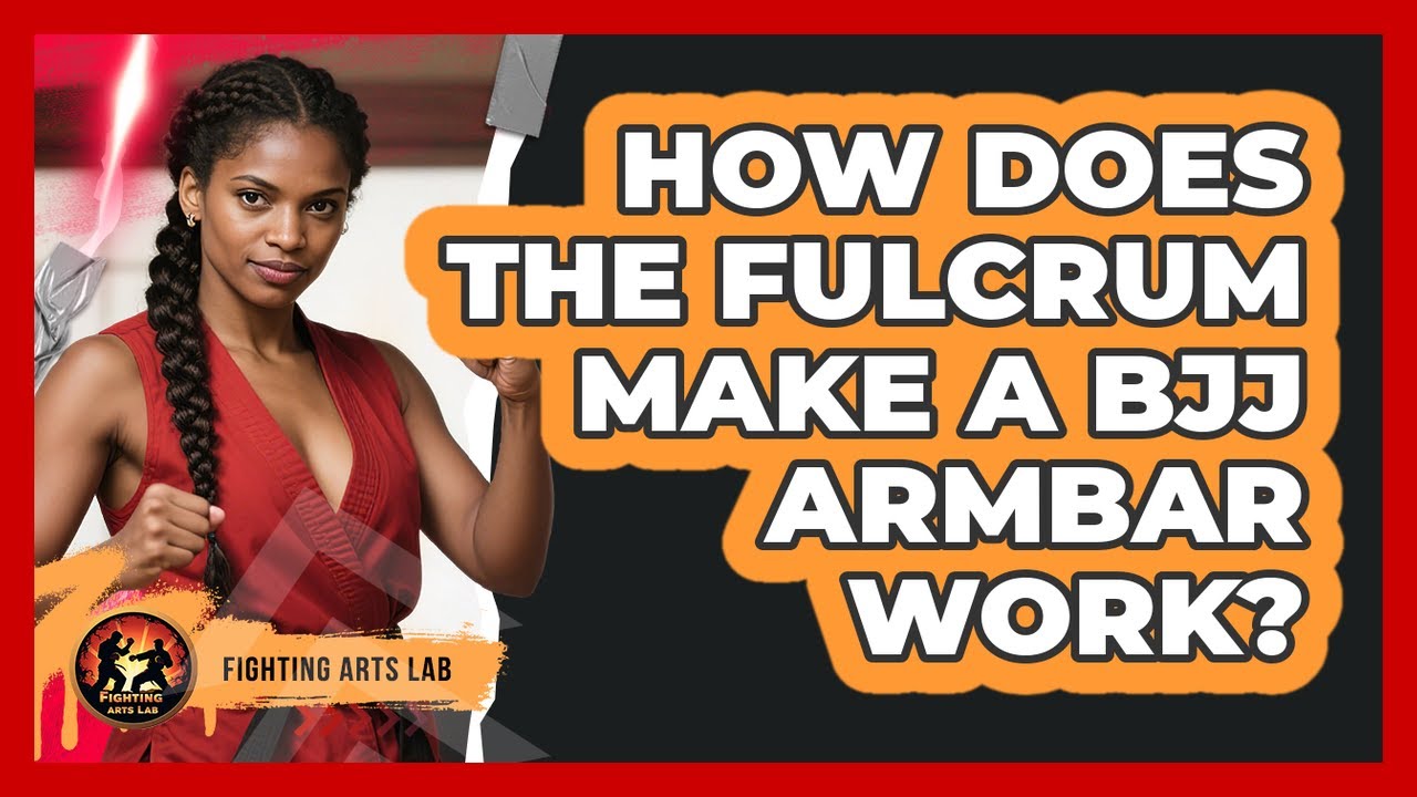 How Does The Fulcrum Make A BJJ Armbar Work? - Fighting Arts Lab - YouTube