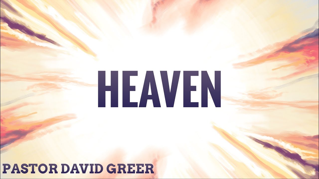 2025-08-31 | HEAVEN | Seymour EB Church | Pastor David Greer - YouTube