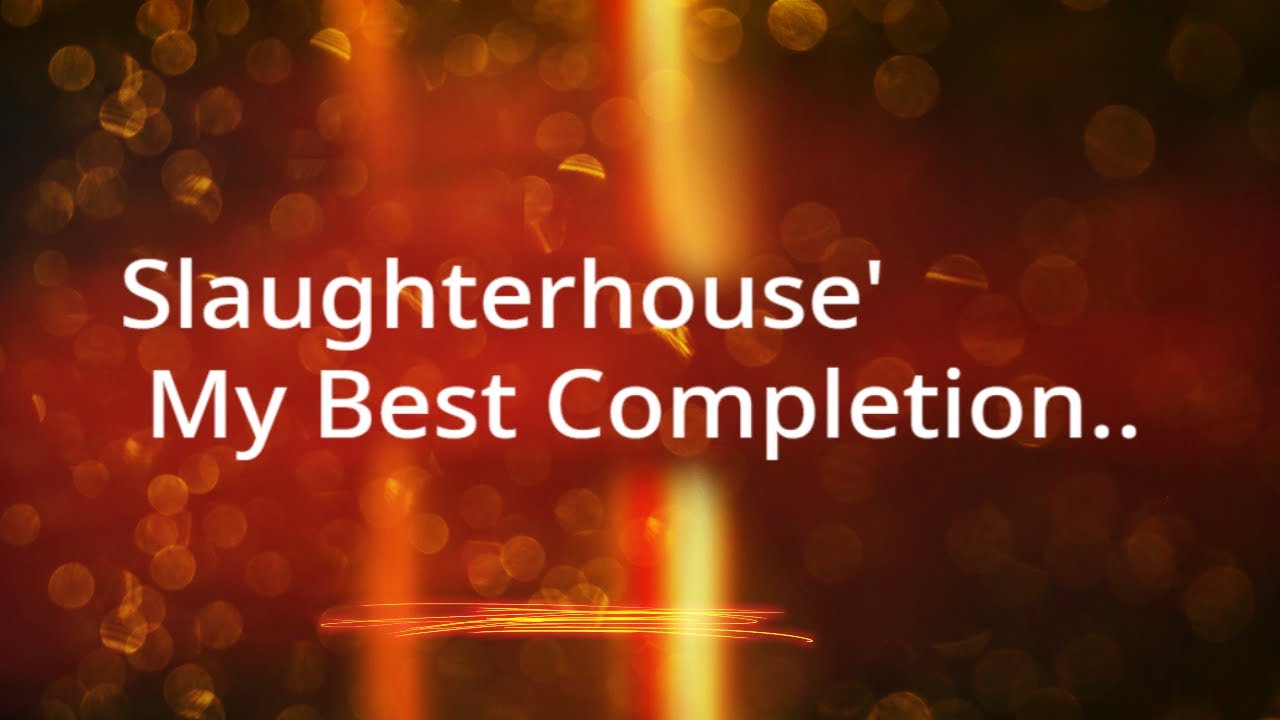 Slaughterhouse %100 - YouTube