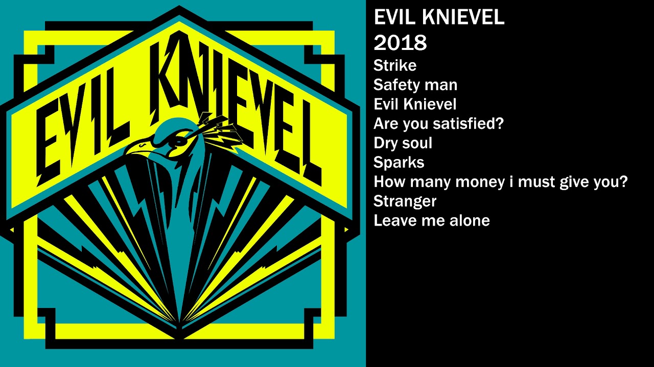 Evil Knievel (2018) [Full album] - YouTube