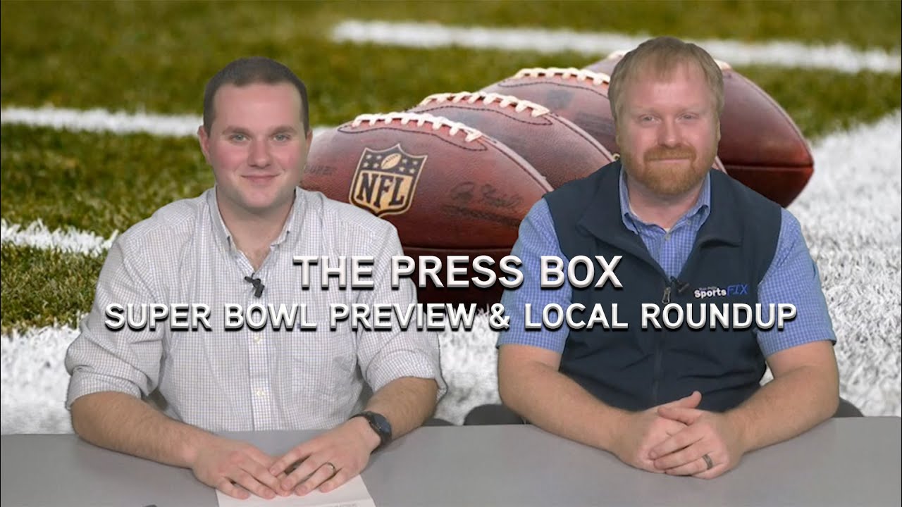 The Press Box: Super Bowl preview & local roundup - YouTube
