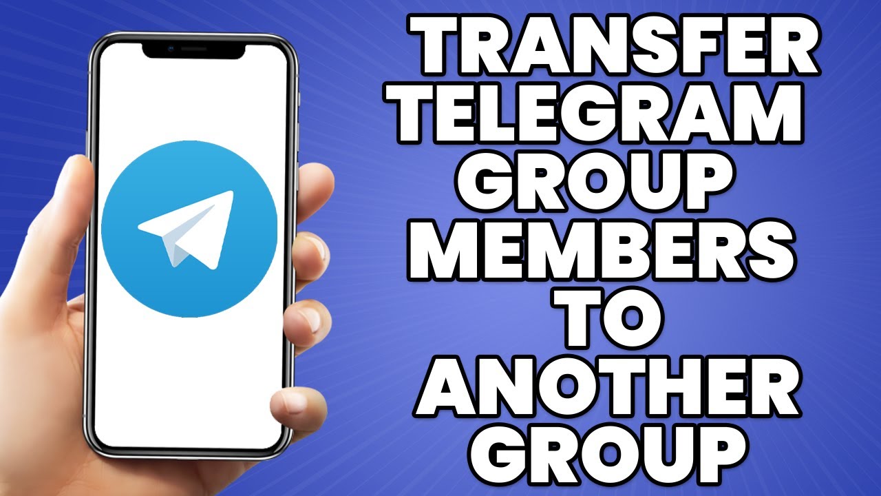 How To Transfer Telegram Group Members To Another Group 2023 - YouTube