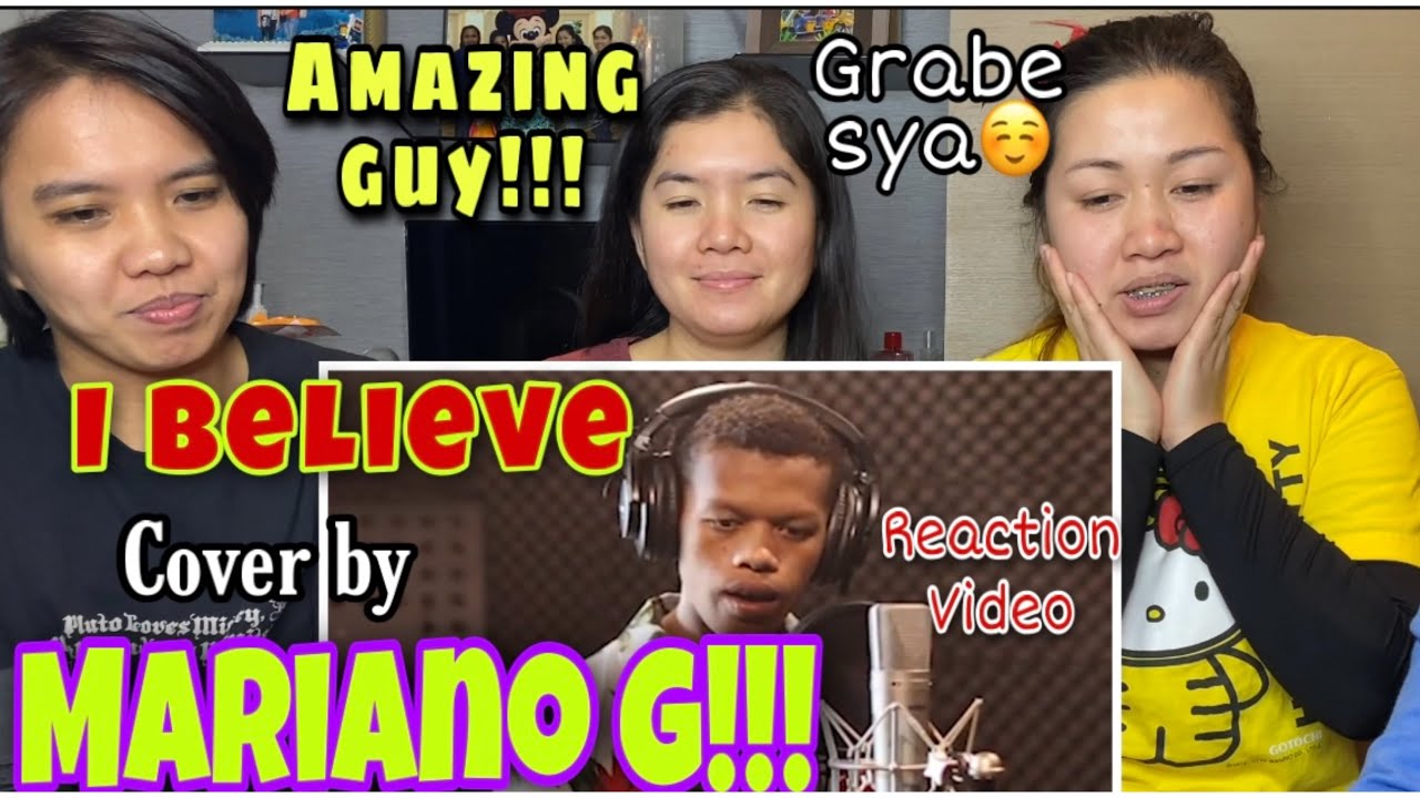 I BELIEVE - MARIANO G COVER| REACTION VIDEO| SY MUSIC ENTERTAINMENT| SY ...