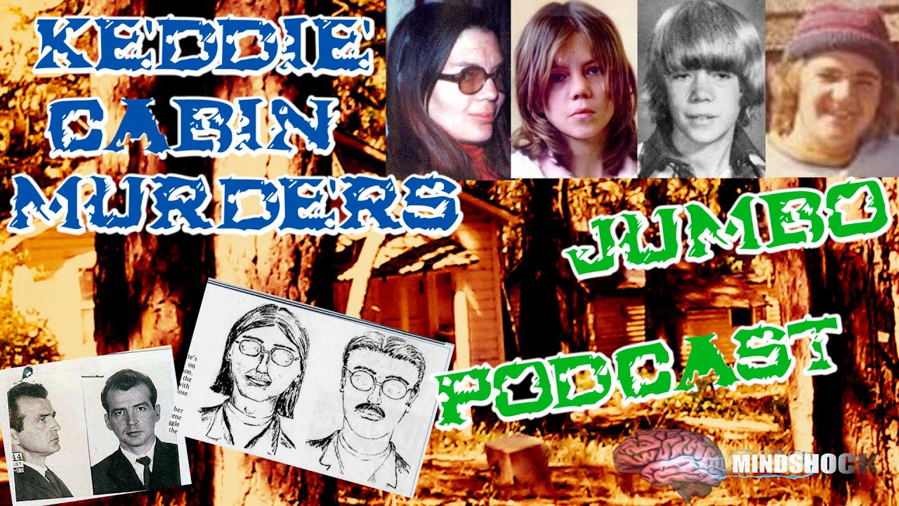 THE KEDDIE CABIN MURDERS - DEEP DIVE INTO ONE OF THE MOST MYSTERIOUS ...