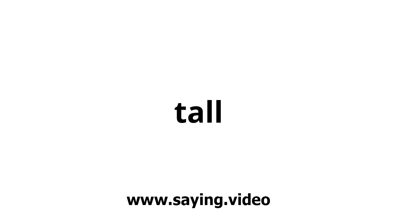 How to say tall in English - YouTube