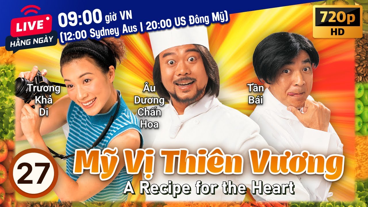 TVB Mỹ Vị Thiên Vương tập 27/29 | tiếng Việt | Âu Dương Chấn Hoa, Quan Vịnh Hà | TVB 1997 - YouTube