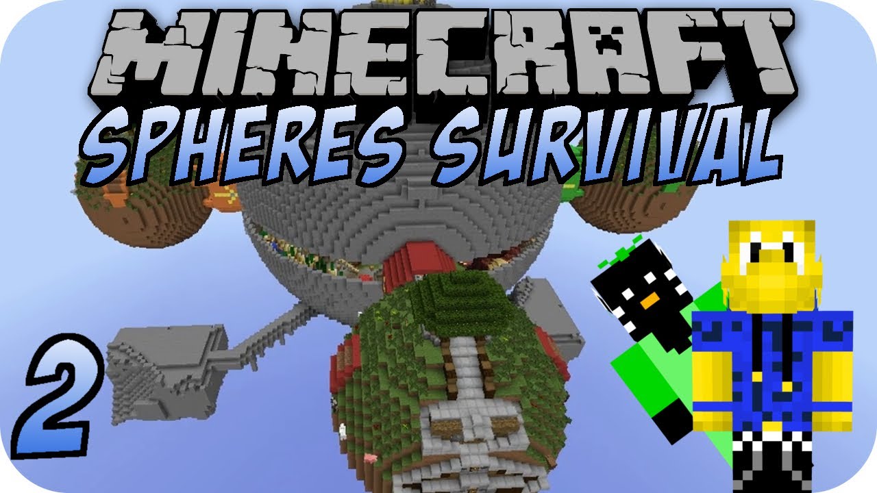 Minecraft SPHERES SURVIVAL #2 - YouTube