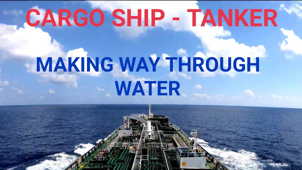 Cargo Ship Making way /Tanker Ship /What is average and maximum speed ...