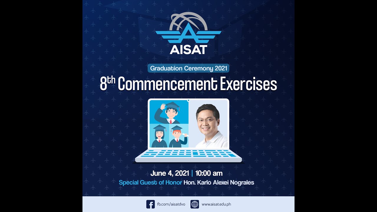 8th COMMENCEMENT EXERCISES | VIRTUAL GRADUATION CEREMONY | June 4, 2021 ...