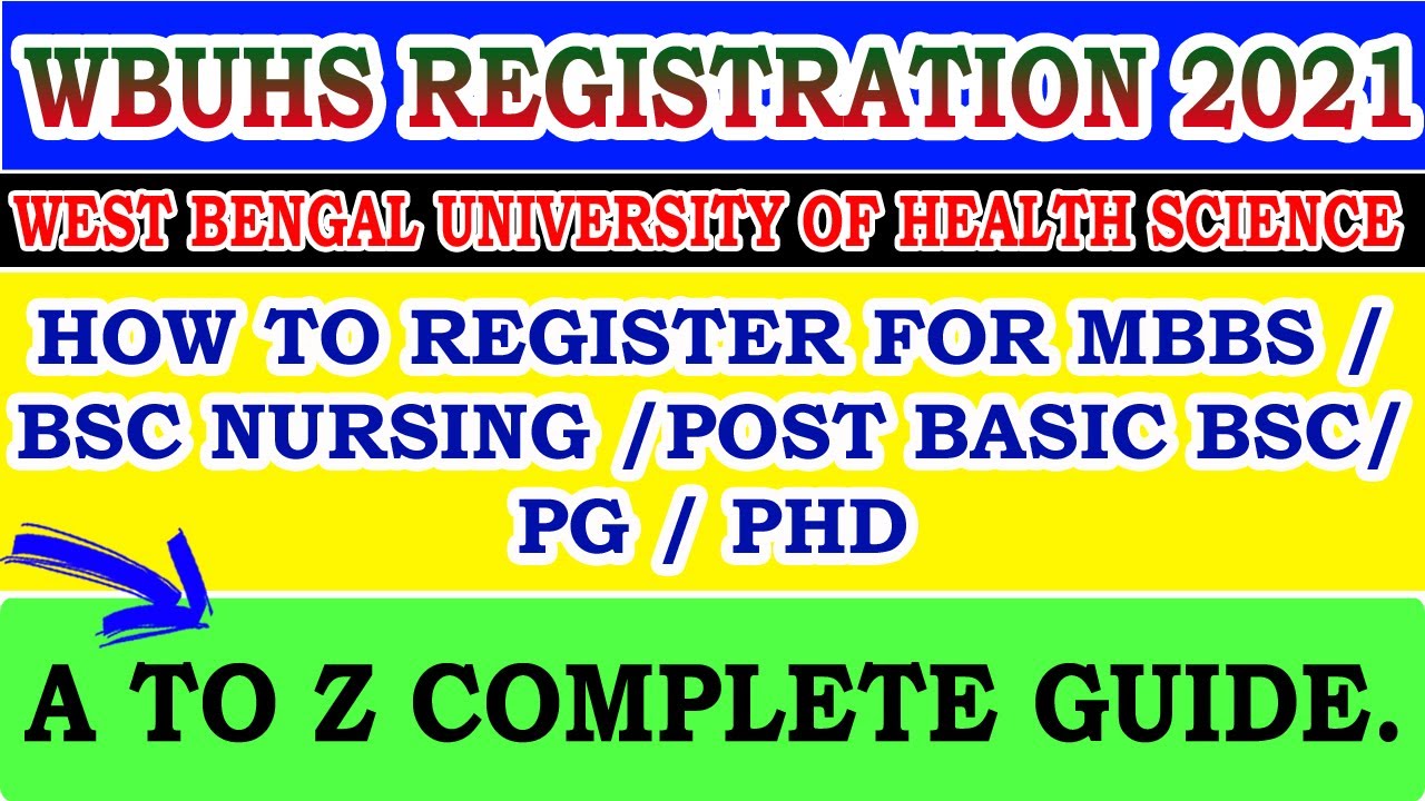 WBUHS REGISTRATION STEP BY STEP 2021 || HOW TO REGISTER IN WBUHS 2021 ...