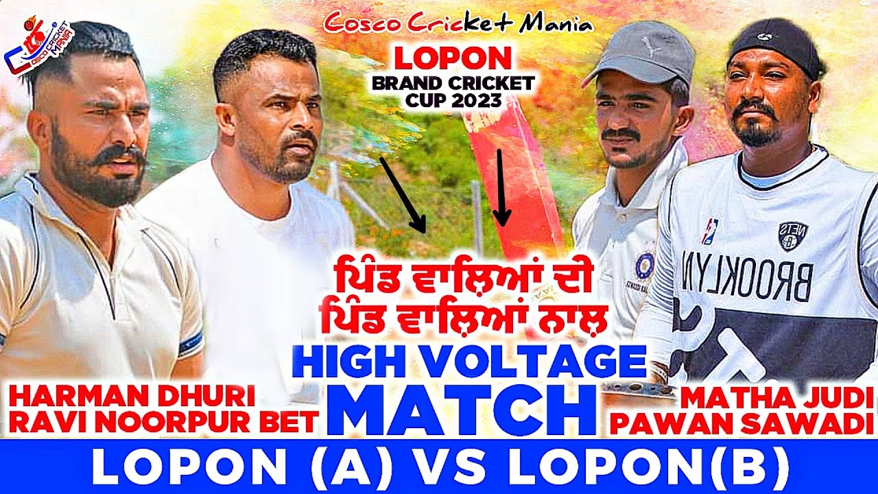 Lopon A(Harman Dhuri & Ravi Noorpur) Vs Lopon B(Matha Judi & Pawan ...
