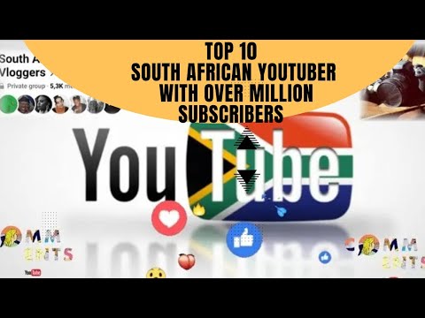 Top 10 South African YouTuber With Over Million Subscribers. Start A ...