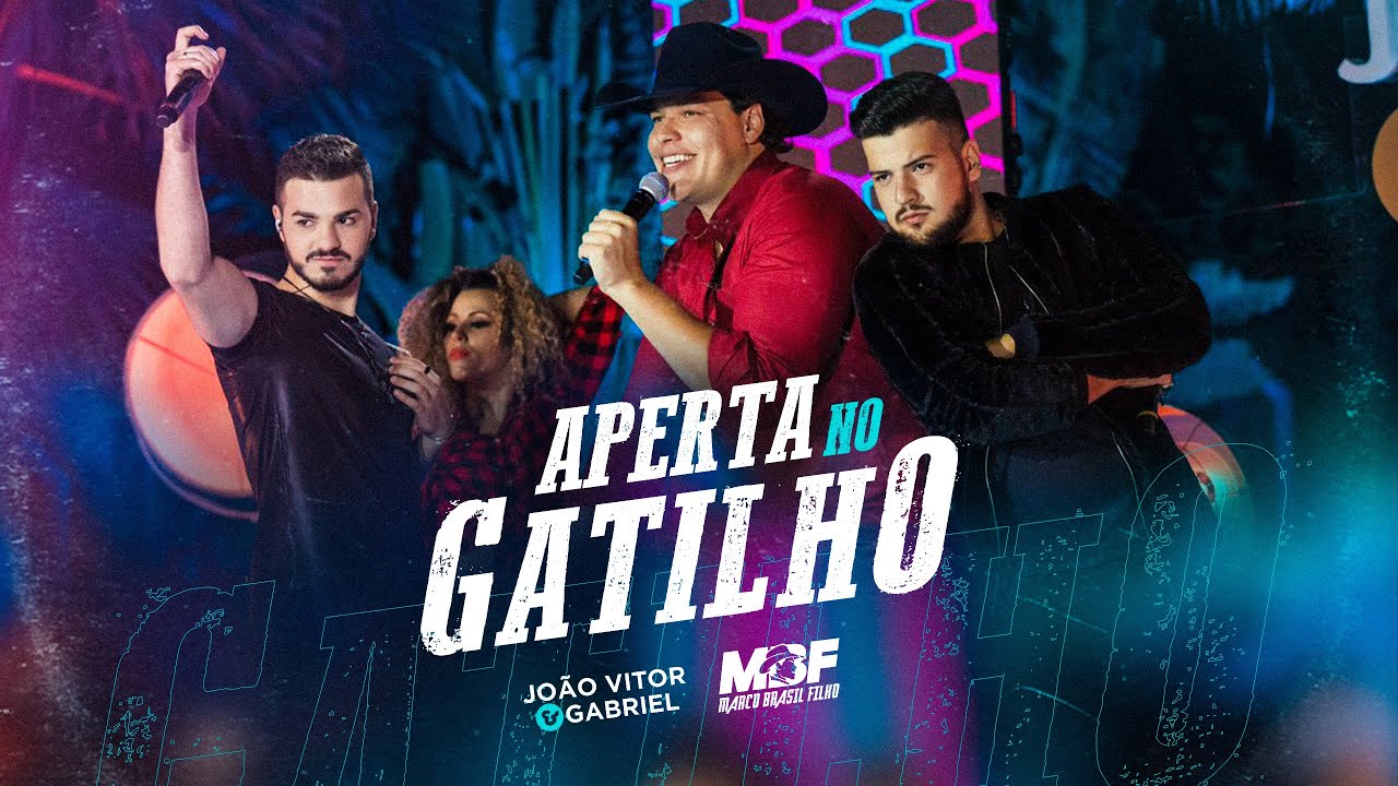 João Vitor e Gabriel, Marco Brasil Filho - Aperta no Gatilho - YouTube
