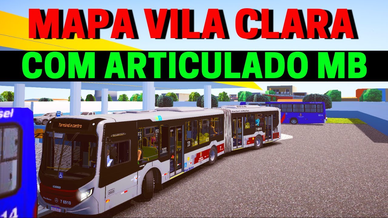 🔴Gameplay Mapa Vila Clara Com Articulado Linha 02 Proton Bus Simulator ...