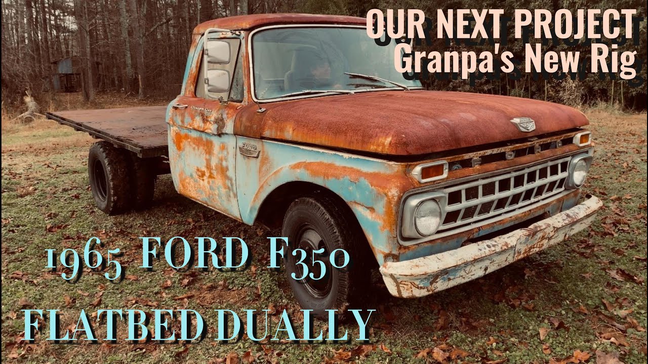 1965 FORD F350 DUALLY! A rig for our Grandfather! - YouTube